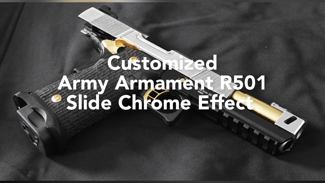 Army Armament R501 Slide Chrome Effect - YouTube