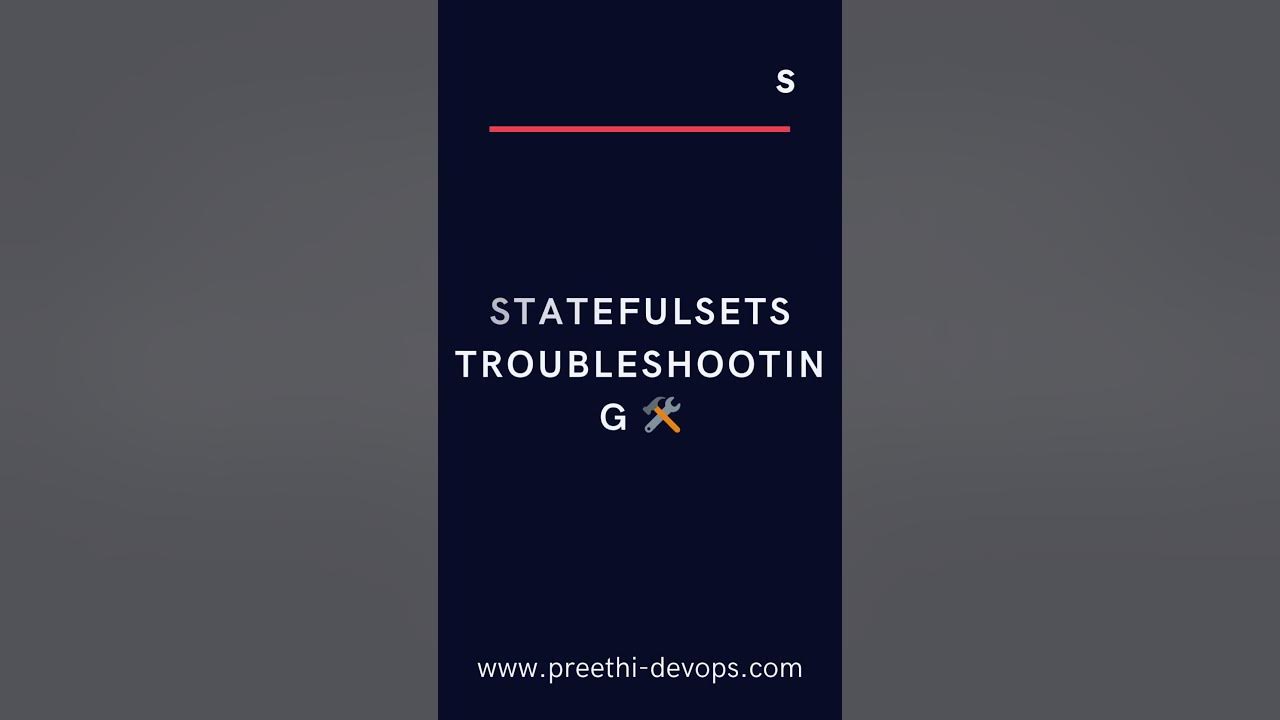 Debugging Statefulsets Kubernetes Troubleshooting Preethidevops Devopscourse Youtube