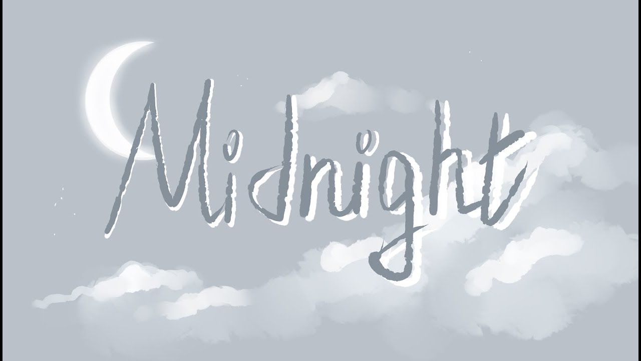 [Animation] - MIDNIGHT - YouTube