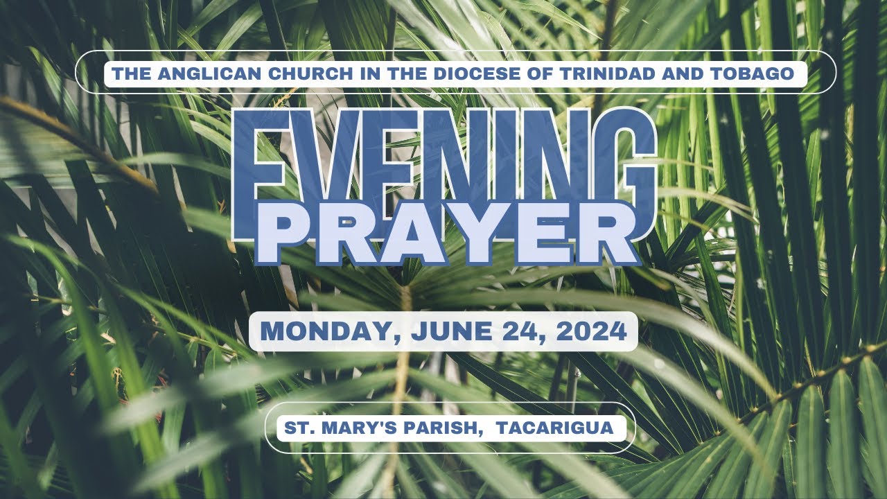 Evening Prayer || Monday, June 24, 2024 - YouTube