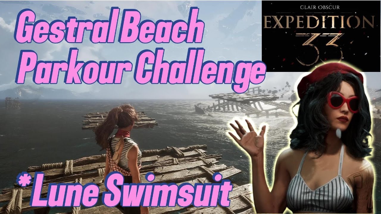 Clair Obscur: Expedition 33 Gestral Beach Parkour Challenge | Swimsuit ...