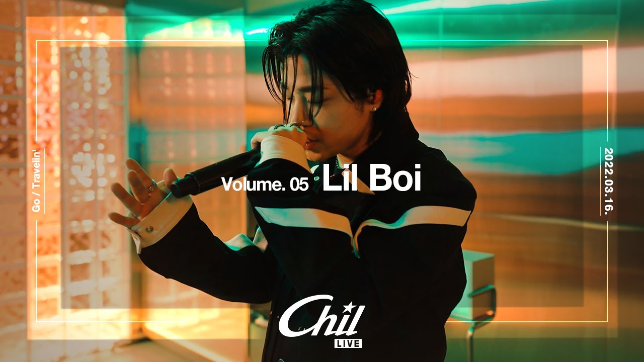 [𝐂𝐡𝐢𝐥 𝐋𝐢𝐯𝐞] 칠라이브 릴보이(Lil boi) - Go/Travelin' - YouTube