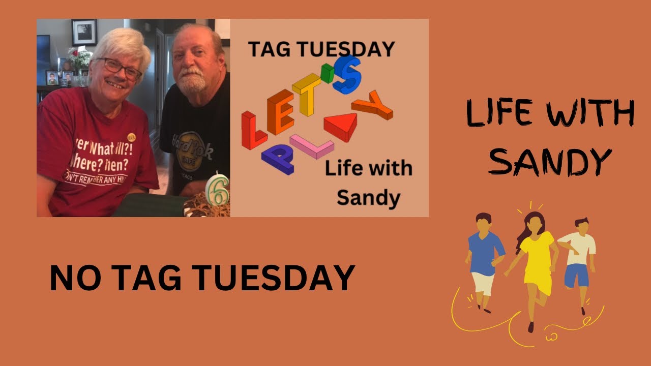 NO TAG TUESDAY THE “LAST”TAG 9-10-24 - YouTube