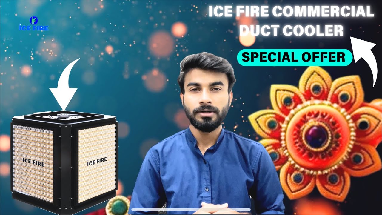 Raksha Bandhan Best Gift / ice fire duct cooler / commercial duct ...