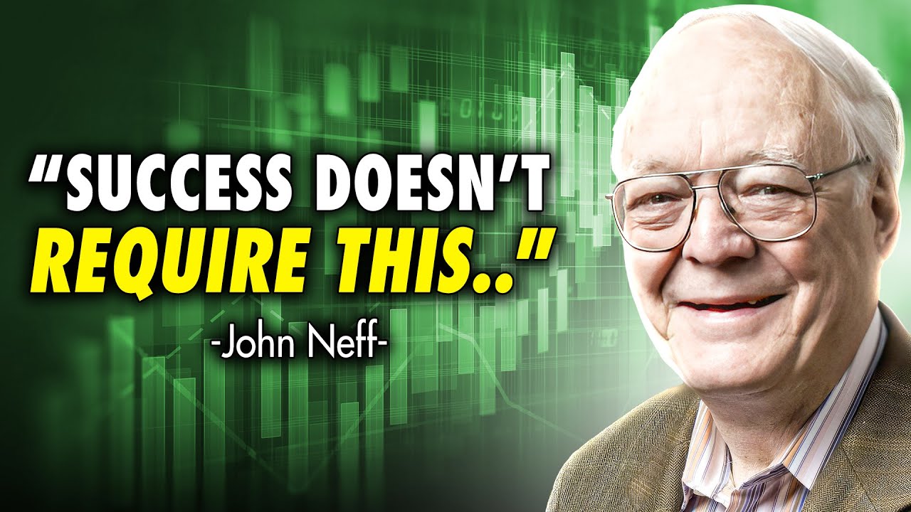 Unlocking Wealth John Neff's 8 Principles of Investment Success - YouTube