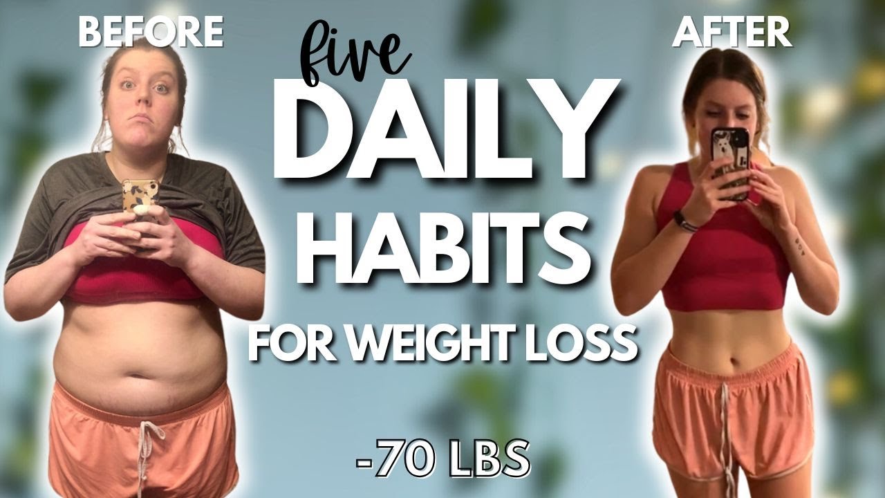 5 Daily Habits That Helped Me Lose 70 lbs & Keep it OFF | Daily Healthy ...