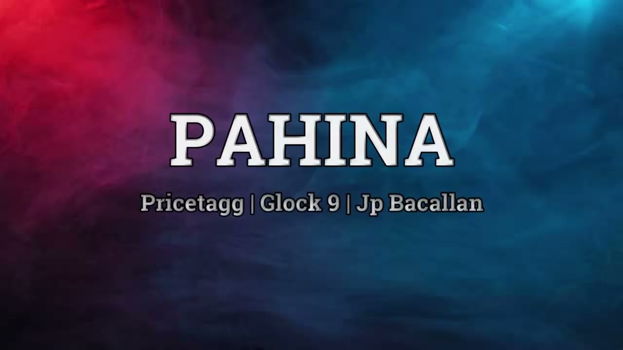 PAHINA(Lyrics) - Pricetagg | Glock 9 | Jp Bacallan - YouTube