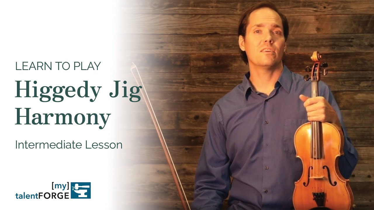 Higgedy Jig Harmony - Intermediate Fiddle Lesson - YouTube