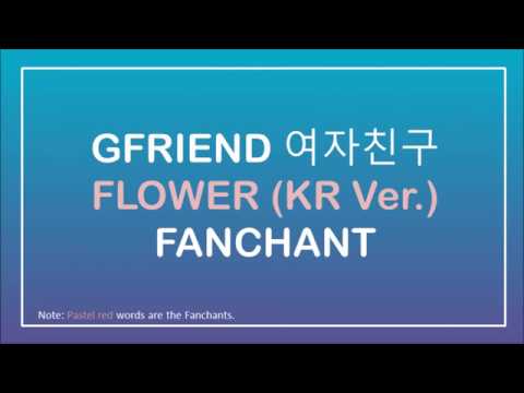 [ Fanchant ] GFRIEND 여자친구 FLOWER (KR Ver.) FANCHANT - YouTube