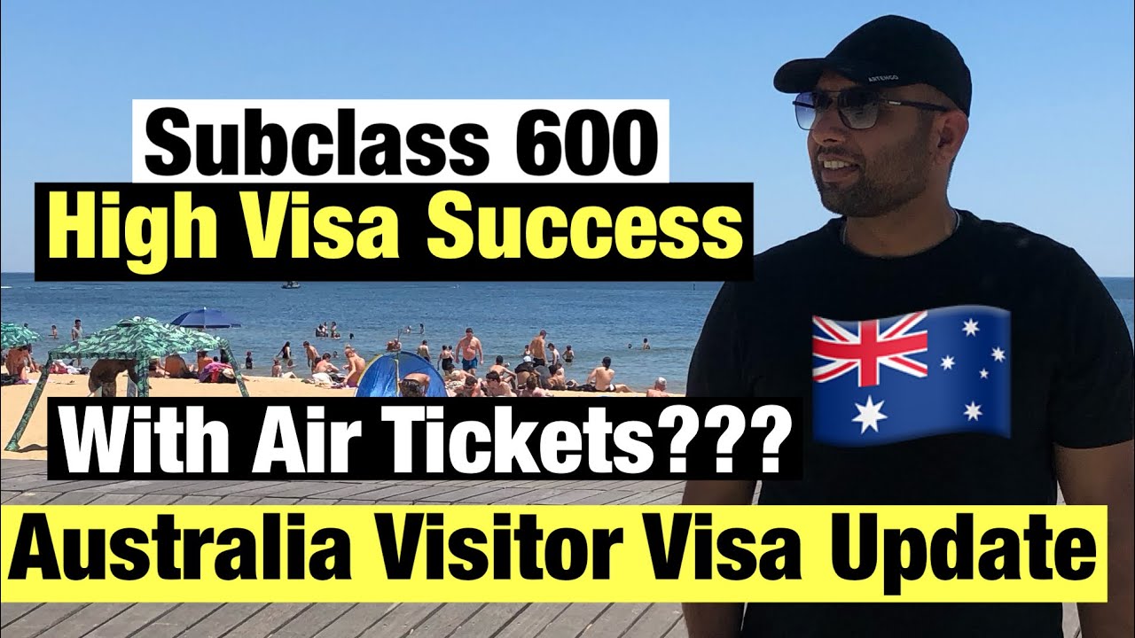 Australia Visitor Visa Update|High Visa Success With Air Tickets ...