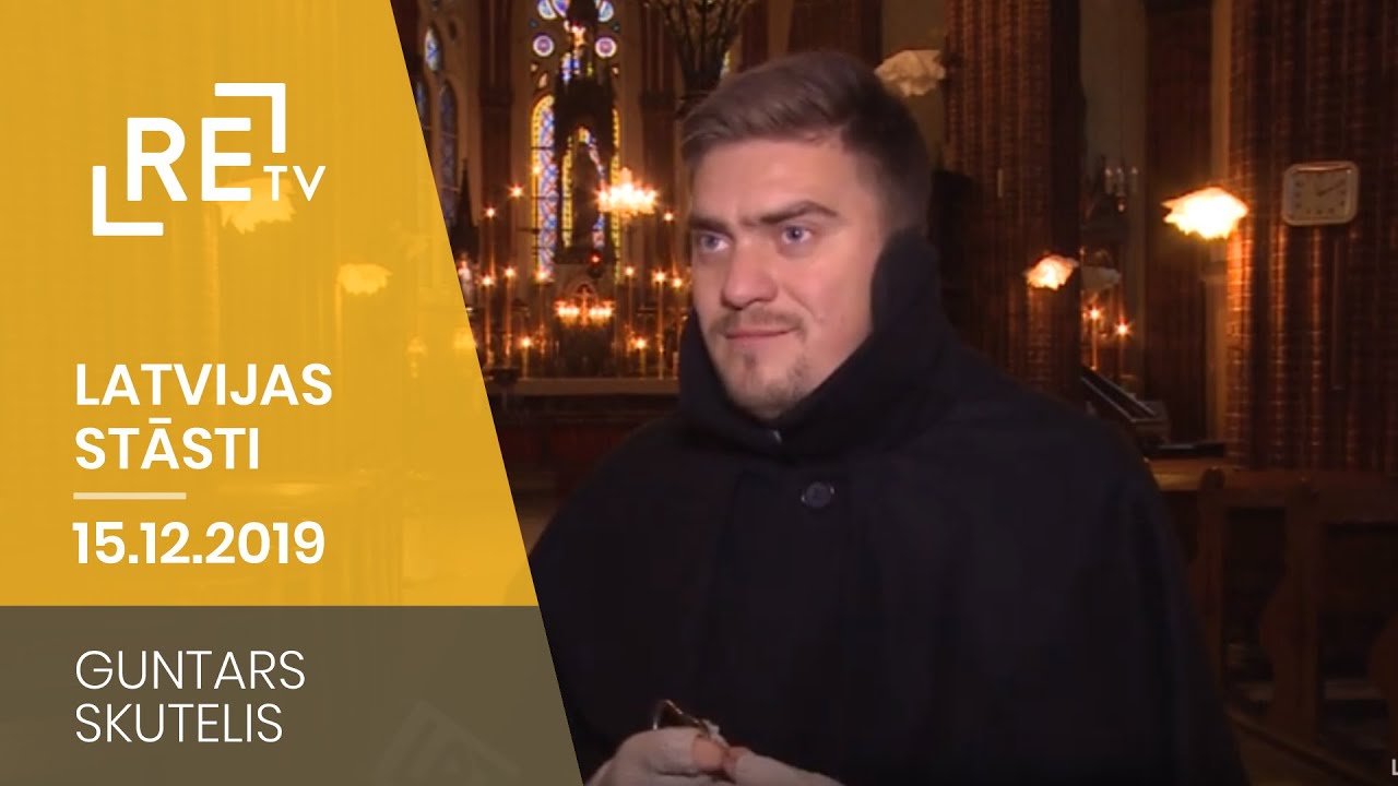 "Latvijas stāsti" - Guntars Skutelis (15.12.2019.) - YouTube
