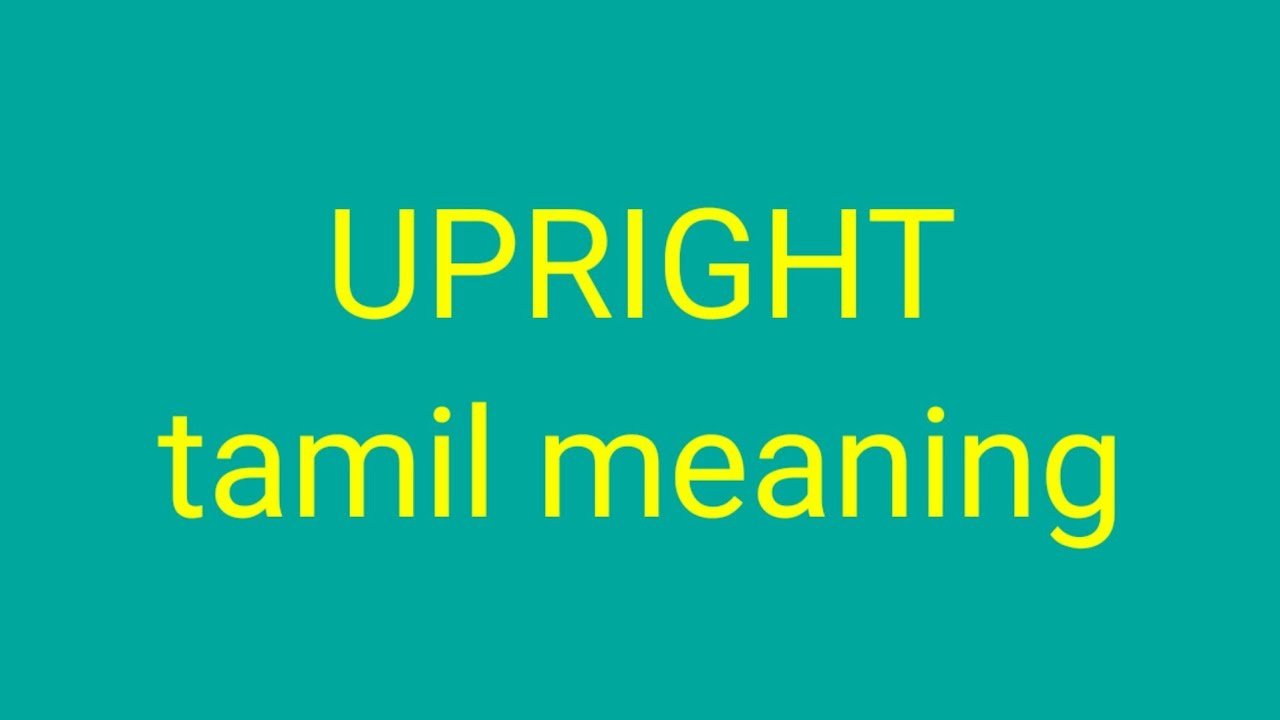 UPRIGHT tamil meaning/sasikumar - YouTube