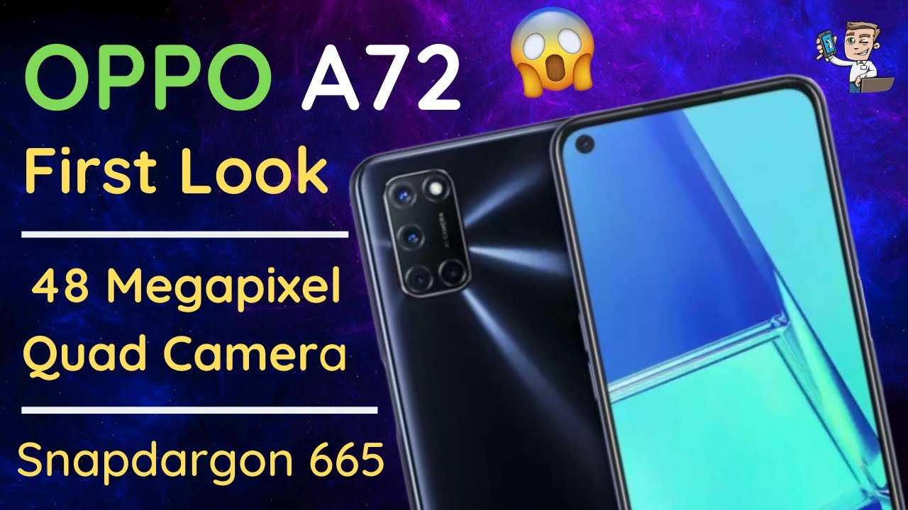 Oppo A72 First Look | Snapdargon 665 SoC | 48 Megapixel Camera | OPPO ...