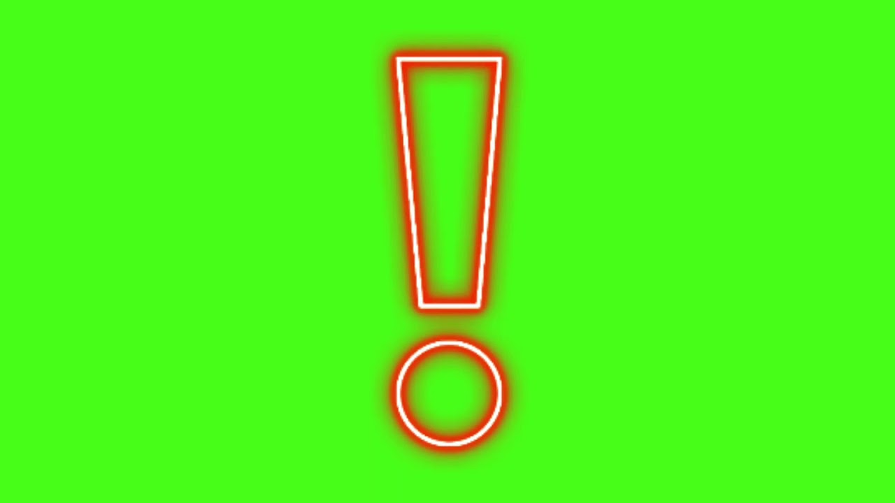 Red exclamation mark Green screen 1080p 60fps - YouTube