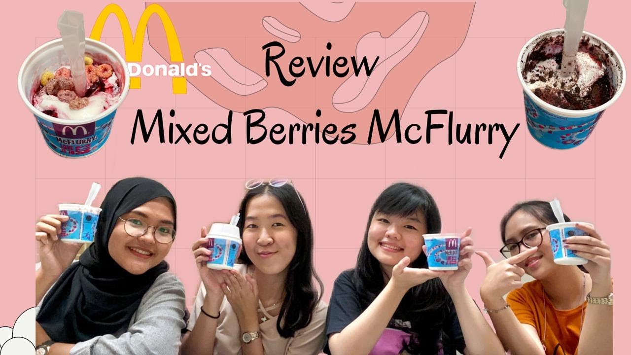 Review Menu MCD Terbaru Mixed Berries Mcflurry Topping Froot Loops ...