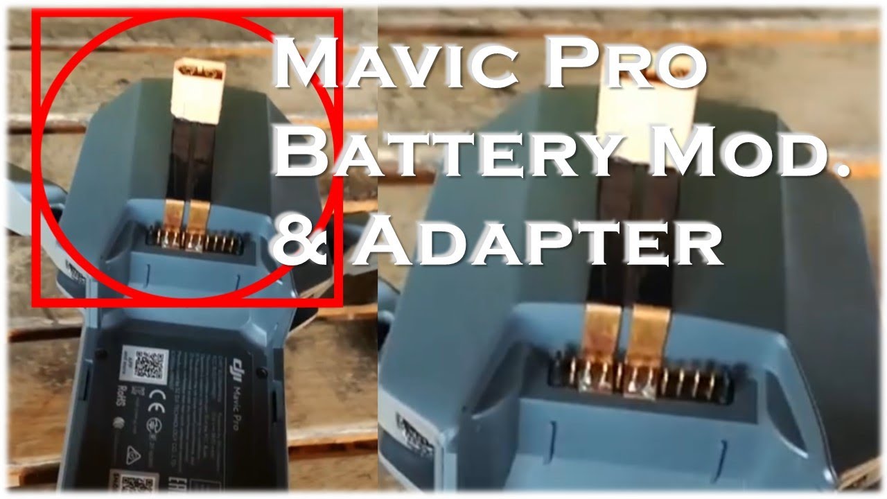Mavic Pro Battery Mod Preview for sharing. Is it Safe? - YouTube