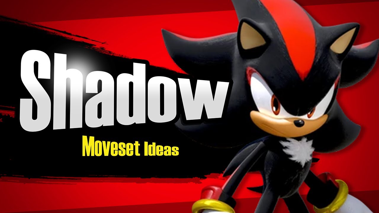 Shadow (Super Smash Bros.) [MOVESET IDEAS] - YouTube