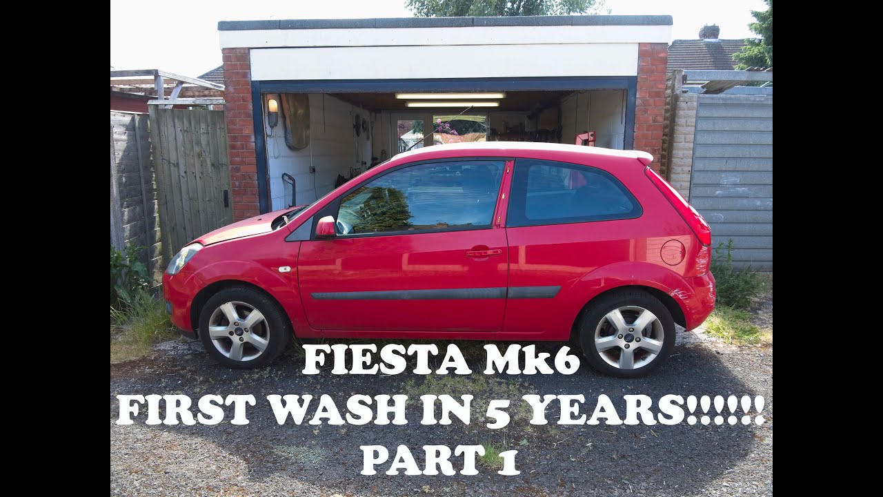 Fiesta Mk 6 First wash in 5 years!!!!! - YouTube