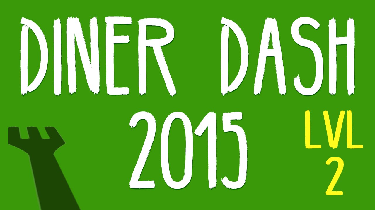 Diner Dash 2015 level 2 walkthrough - YouTube