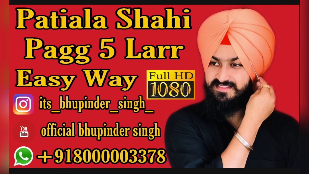 Patiala Shahi Pagg 5 Larr / With Whole Detail / How To Tie Patiala ...