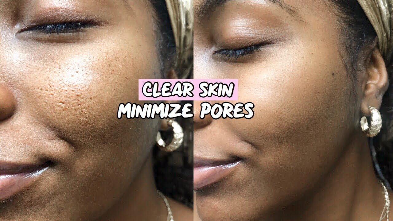 CLEAR SKIN ROUTINE | HOW TO MINIMIZE PORES! - YouTube