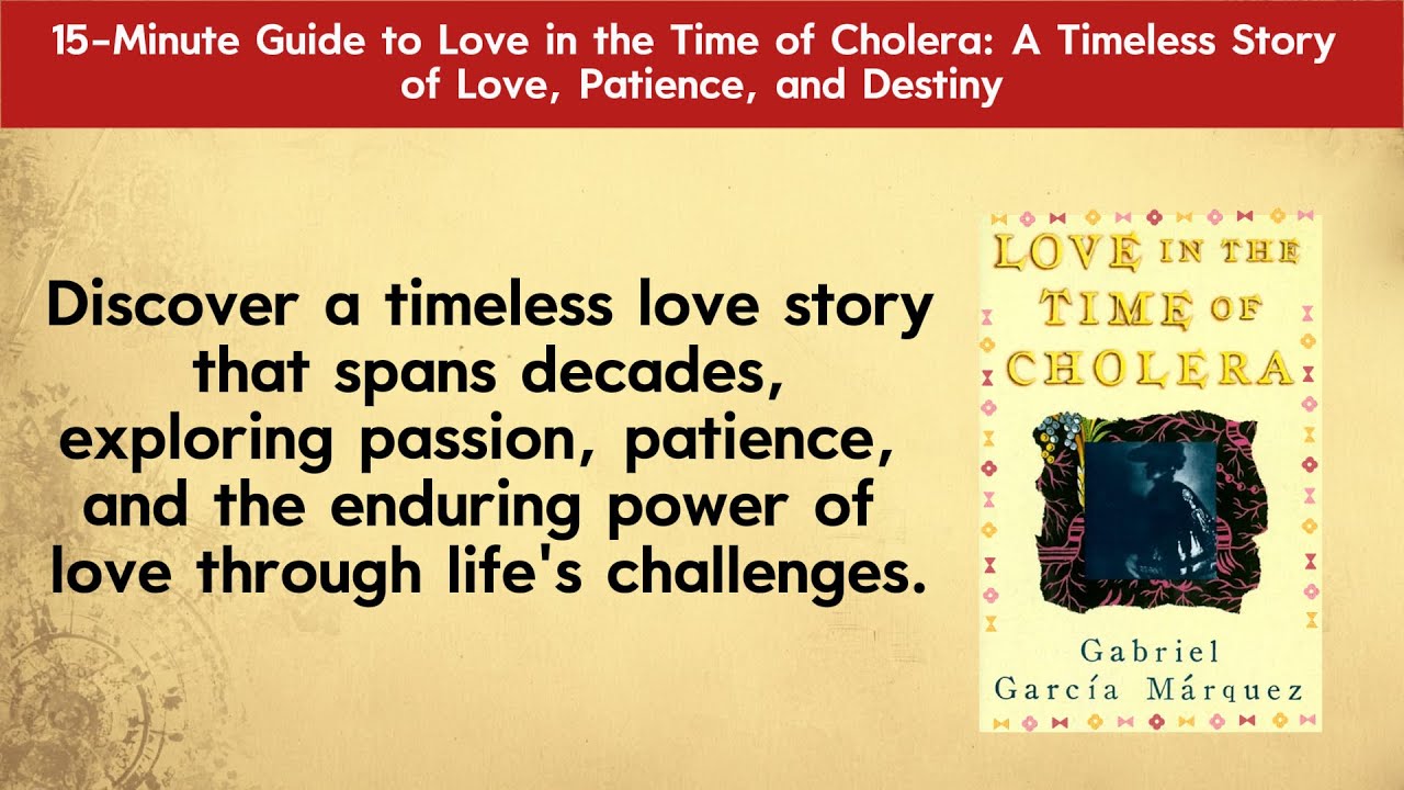 15-Minute Guide to Love in the Time of Cholera: A Timeless Story of ...