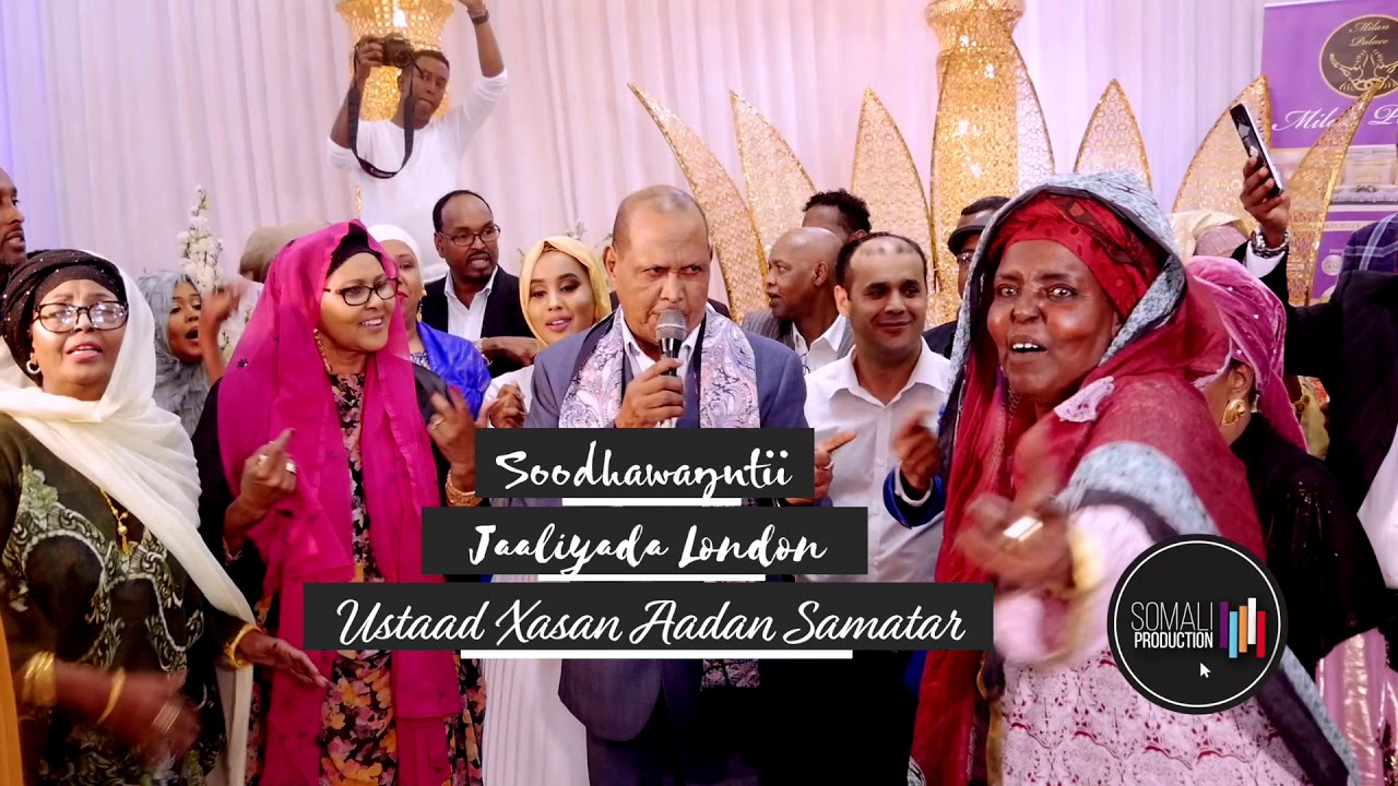 XASAN AADAN SAMATAR OO WACDARO KADHIGAY LONDON - YouTube