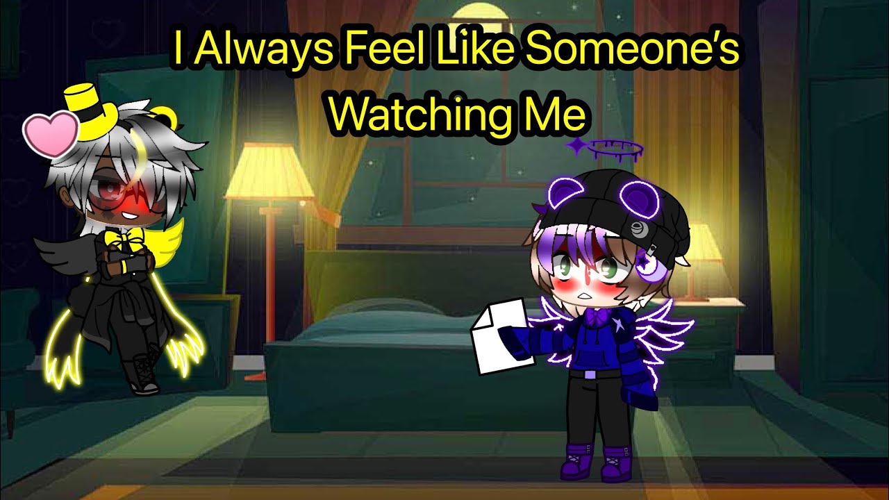 I Always Feel Like Someone’s Watching Me 👀 | CC x Nightmare | AU | FNAF ...