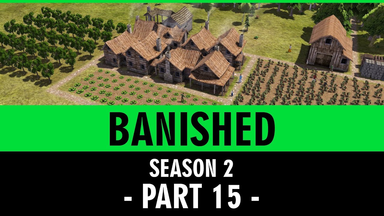 Banished Season 2 - Part 15 with CaptureRapture - YouTube