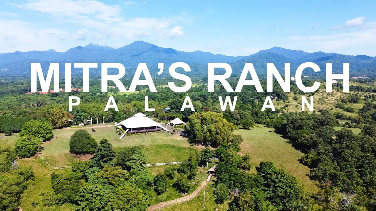 MITRA'S RANCH PALAWAN - YouTube