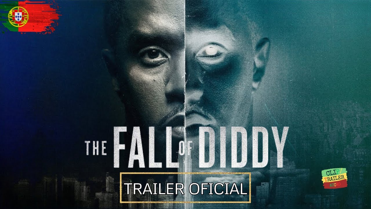 THE FALL OF DIDDY | Trailer Legendado PT | Documentário - YouTube