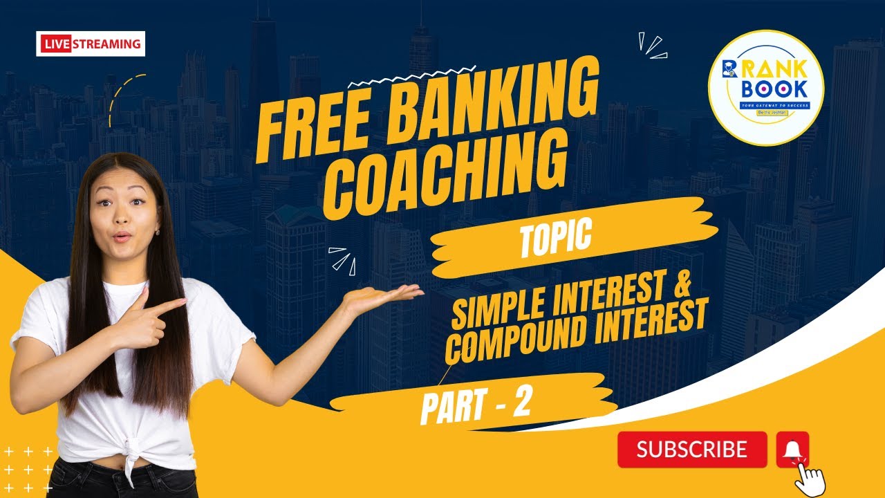 Free Banking Coaching Simple Interest And Compound Interest free-banking-coaching-simple-interest-and-compound-interest