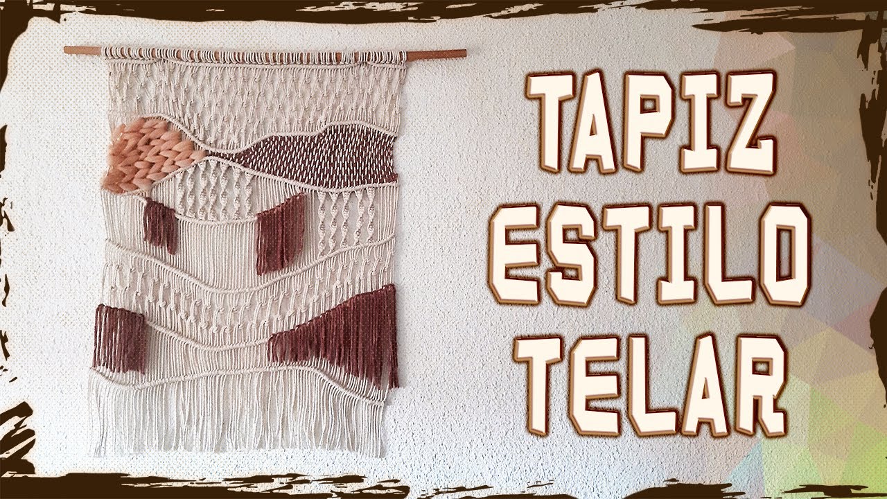 Tapiz Estilo Telar - YouTube