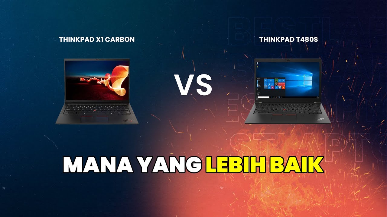 MANA YANG LEBIH BAIK🤔 | LENOVO THINKPAD X1 CARBON VS THINKPAD T480s ...