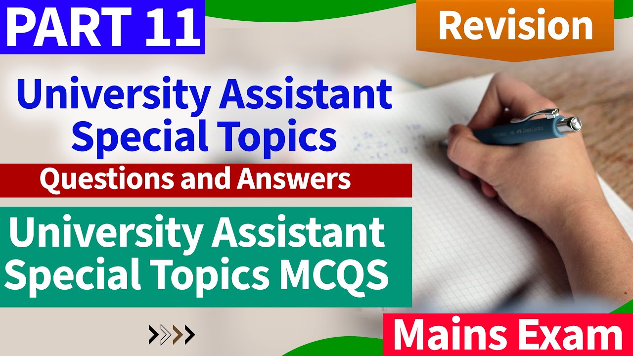 University Assistant Special topics MCQS | Psc Questions And Answers ...