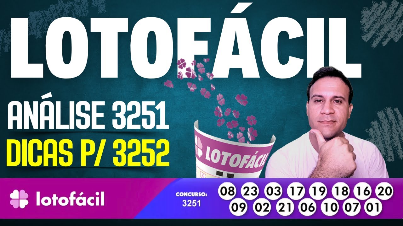 Dicas Lotofacil 3252 - Análise 3251 - YouTube
