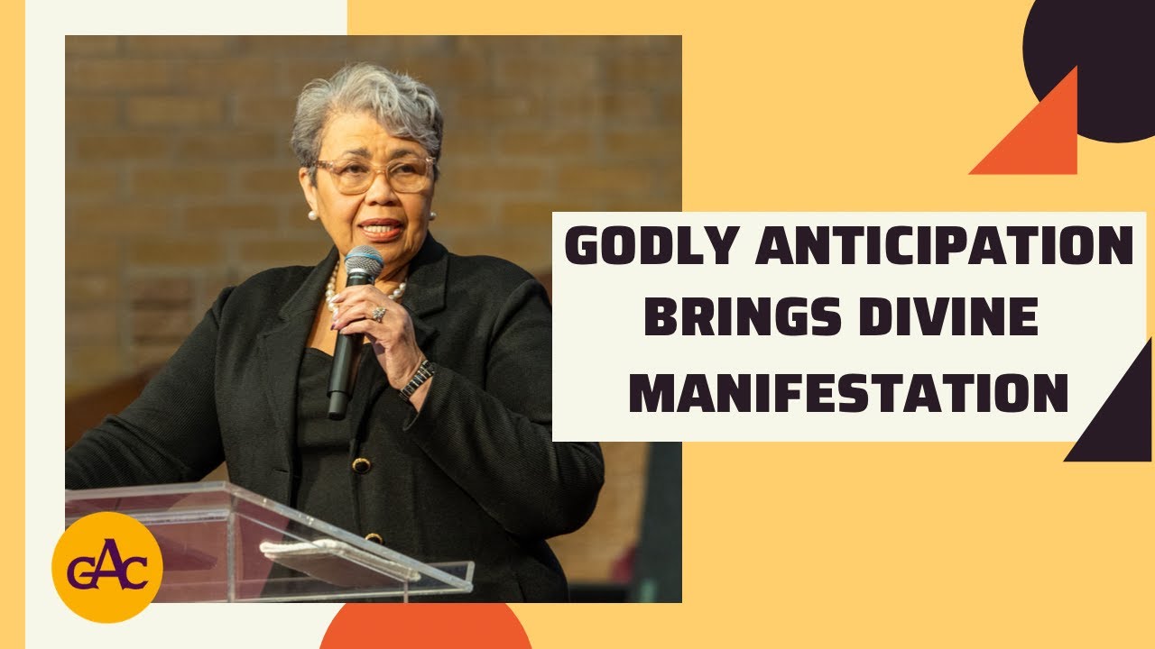 Godly Anticipation Brings Divine Manifestation | Pastor Elaine Flake ...