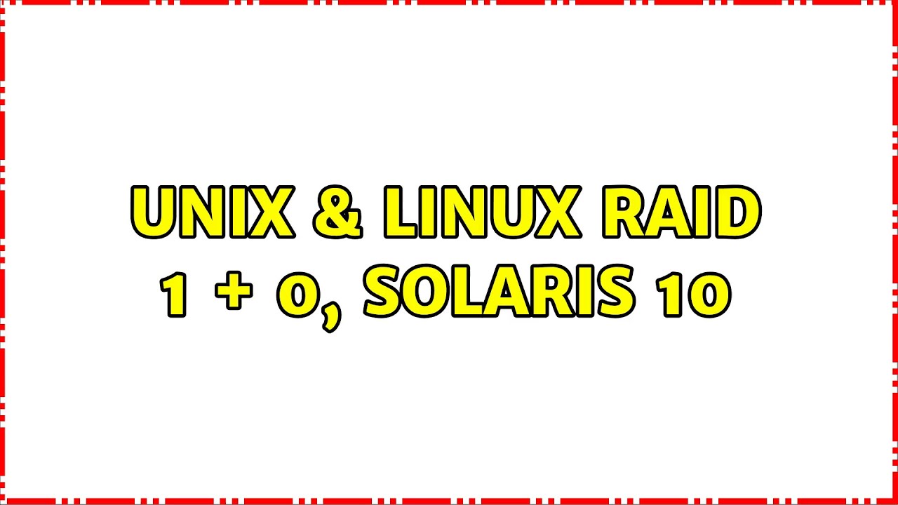 Unix & Linux: RAID 1 + 0, Solaris 10 - YouTube