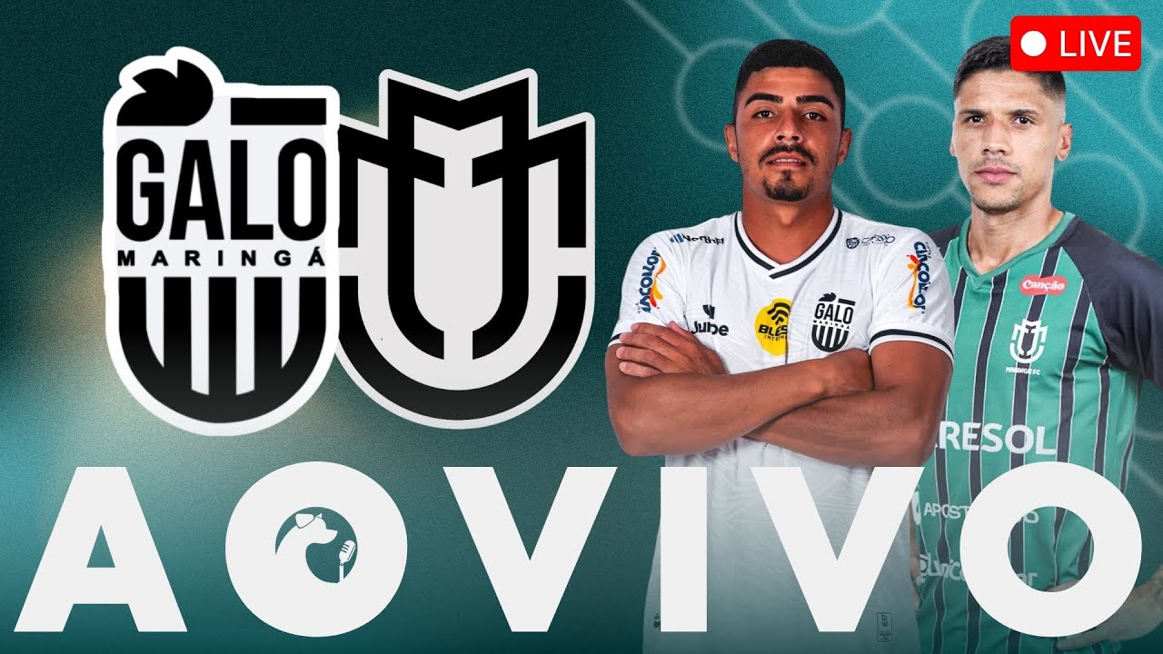 GALO MARINGÁ X MARINGÁ - AO VIVO - CAMPEONATO PARANAENSE 2026 - YouTube