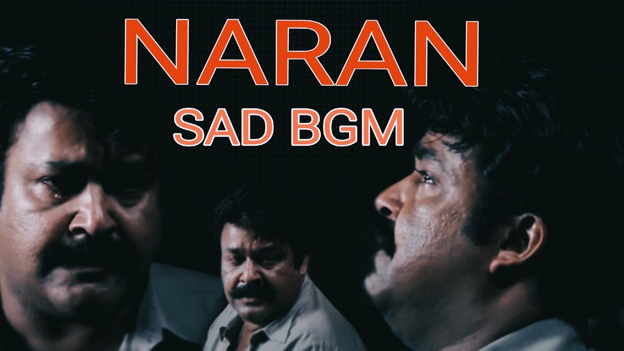 NARAN Emotional BGM | Ouseppachan| Mohanlal - YouTube