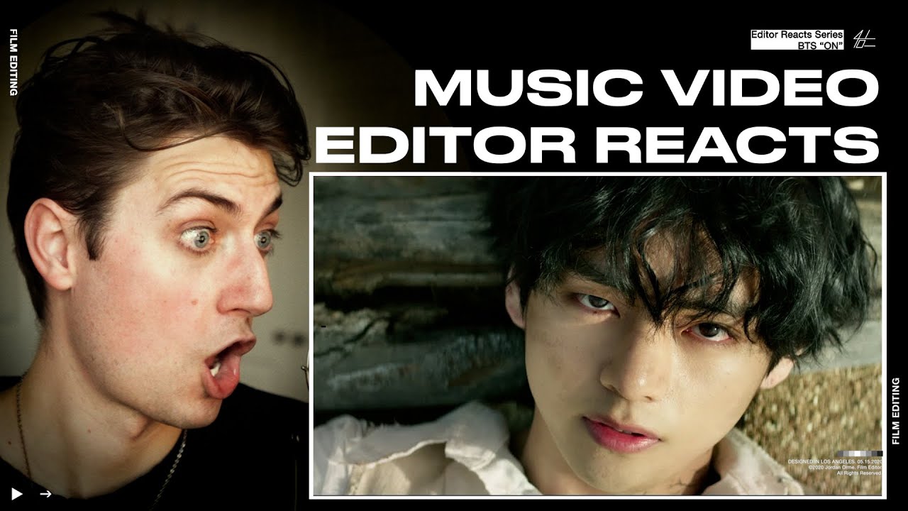 Video Editor Reacts to BTS 'ON' Official MV - YouTube