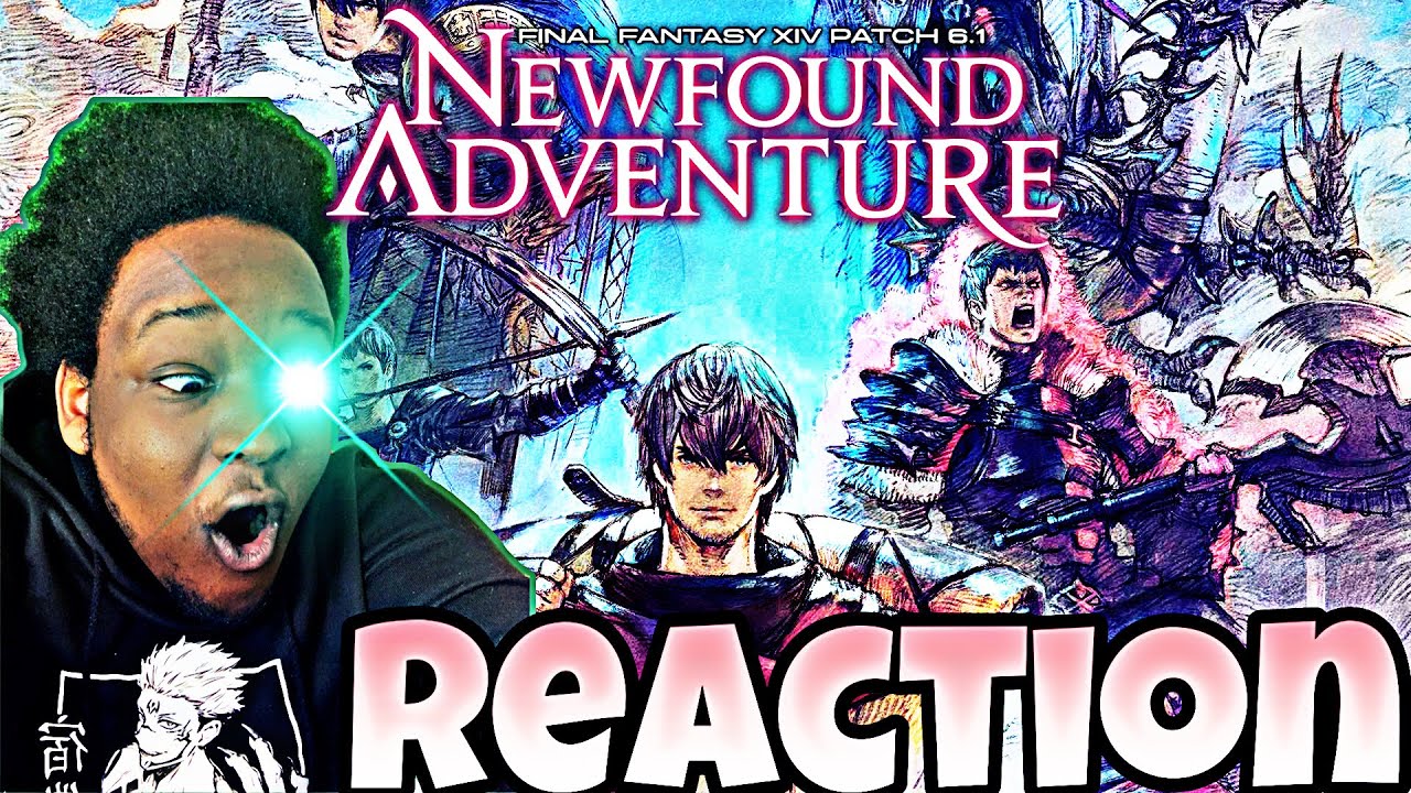 NEW STORY?!! | FINAL FANTASY XIV Patch 6.1 - Newfound Adventure ...