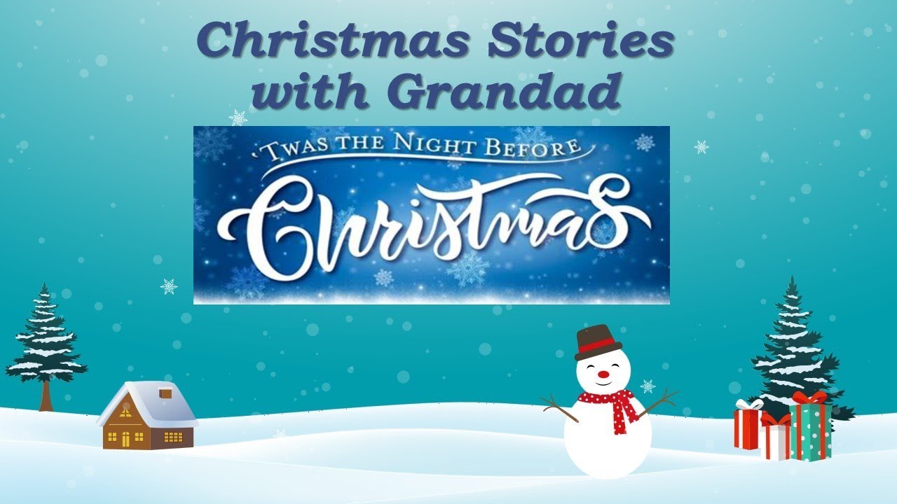 'Twas the Night Before Christmas - A poem by Clement C. Moore - read by ...