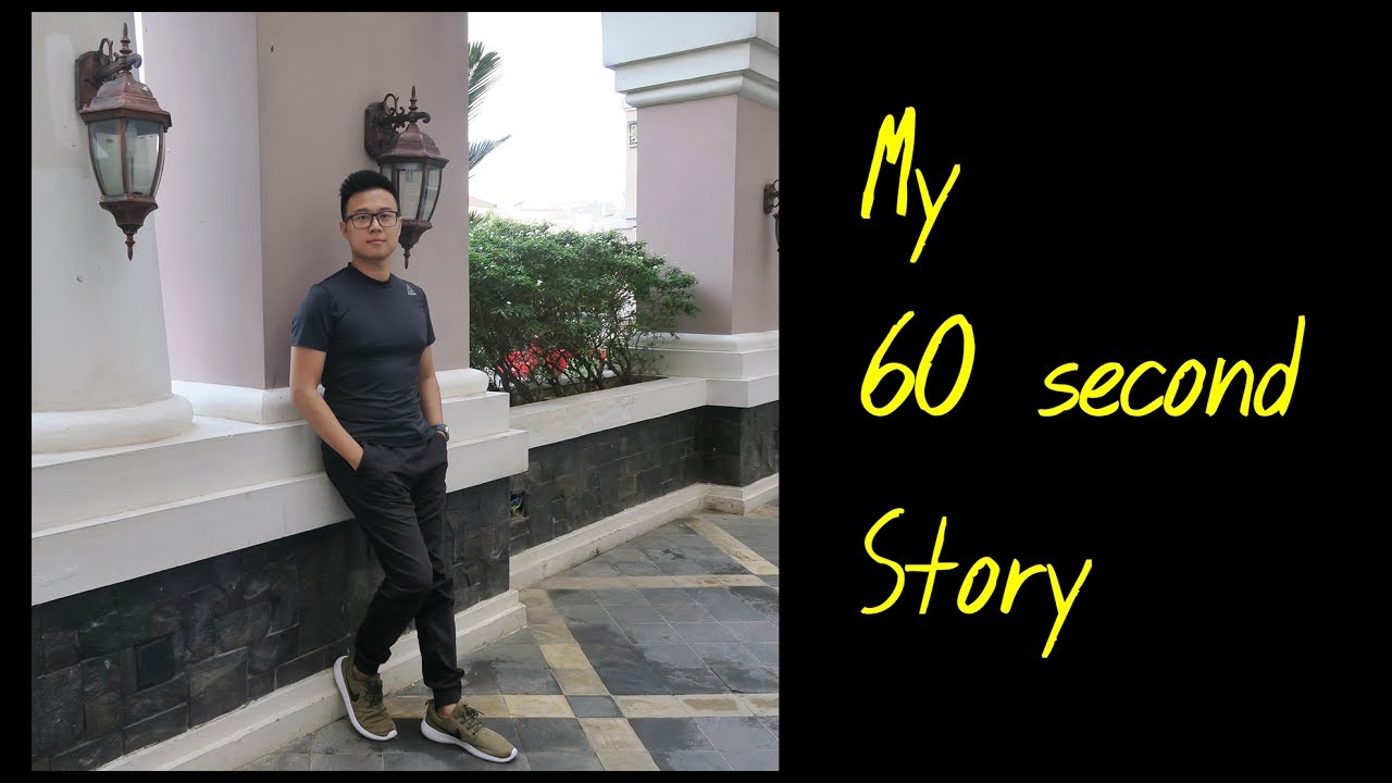 My 60 Second Story - YouTube