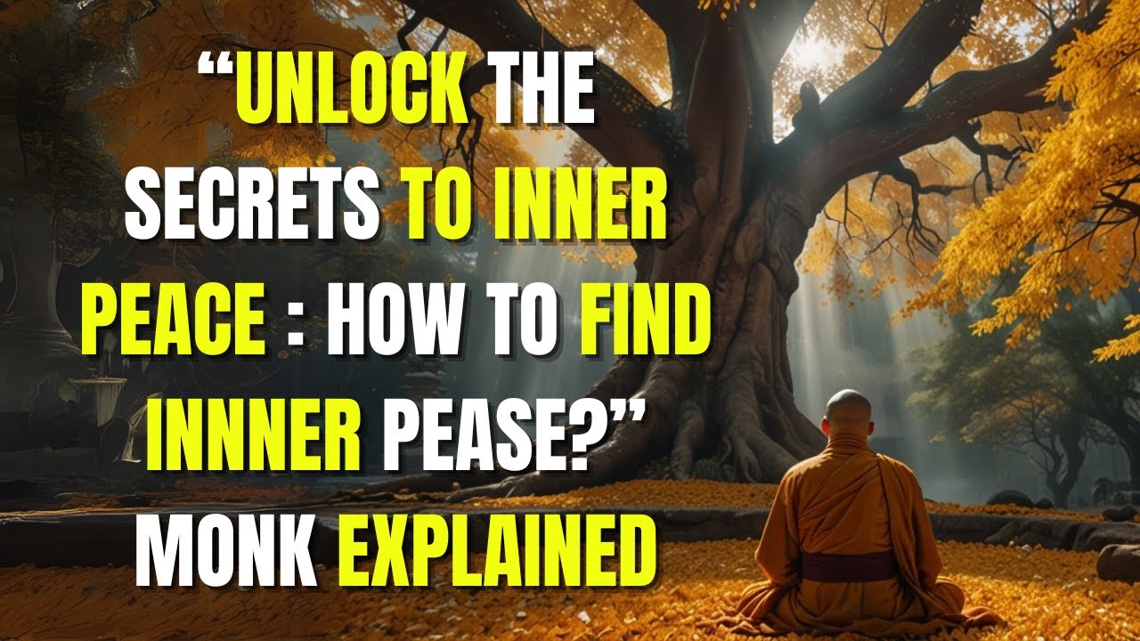 Unlock the Secrets to Inner Peace | The Monk’s Guide to Calm and ...