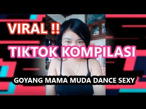 Virall !! Kompilasi TikTok Goyang Mama Muda Dance