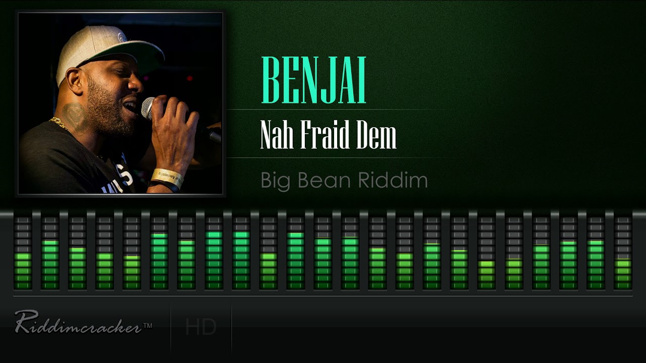 Benjai - Nah Fraid Dem (Big Bean Riddim) [2018 Soca] [HD] - YouTube