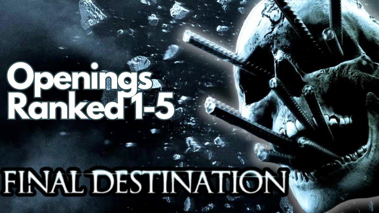 Final Destination Openings Ranked - YouTube