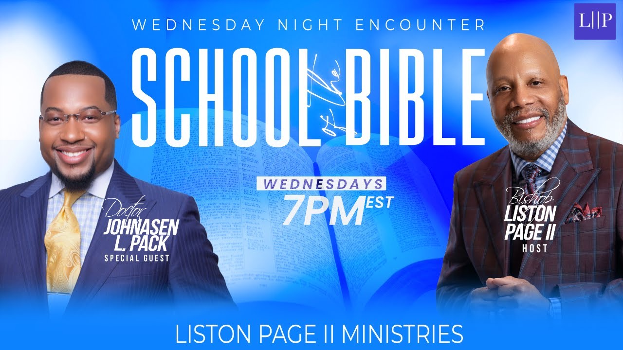 Dr. Liston Page Jr. | School of the Bible | @7pm EST - 11162022 - YouTube