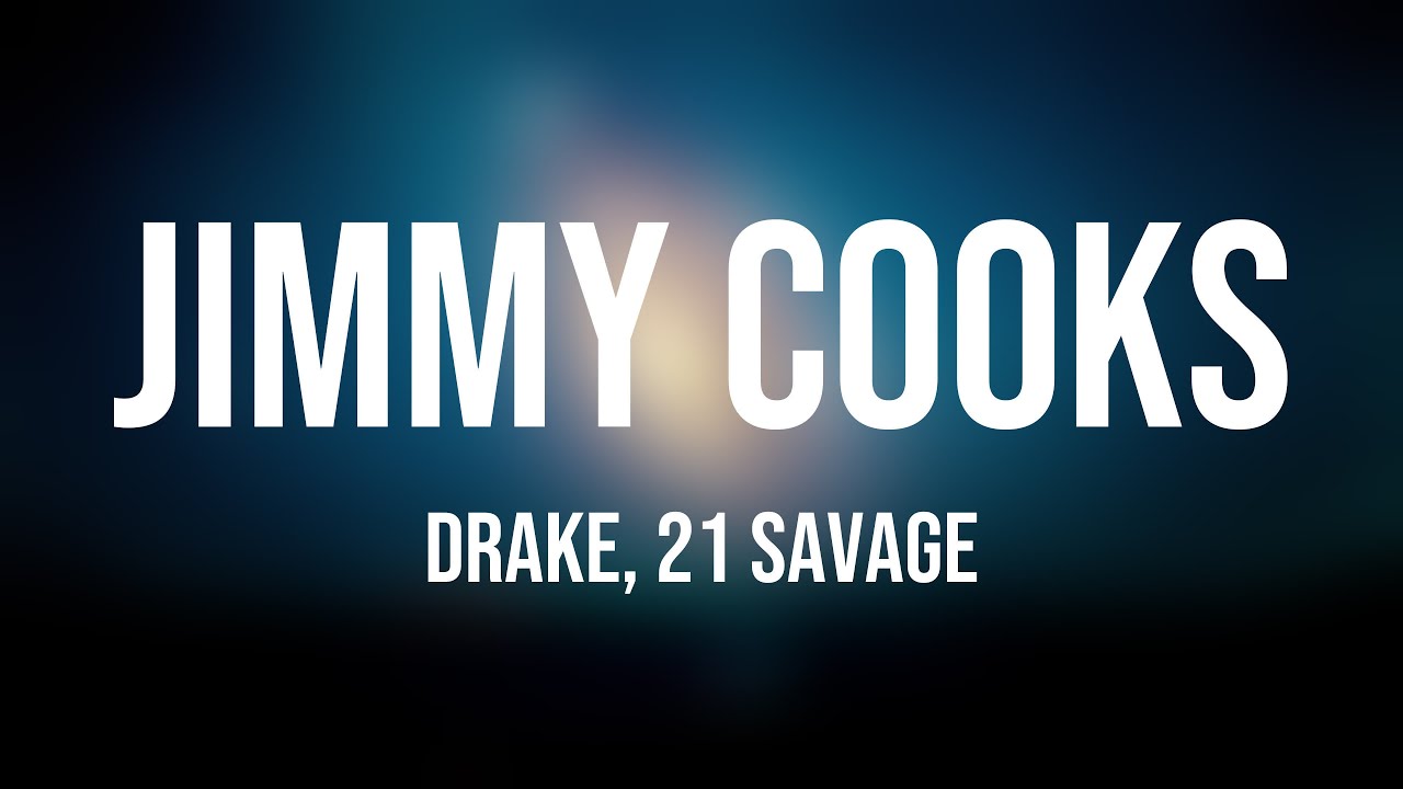 Jimmy Cooks - Drake, 21 Savage (Lyrics Video) 🎃 - YouTube